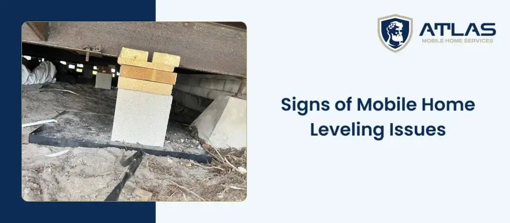 Mobile Home Leveling Signs | Atlas Mobile Home Services